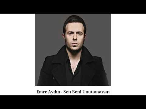 Emre Aydın - Sen Beni Unutamazsın Lyrics