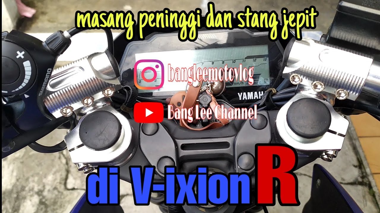 Pasang peninggi stang dan stang jepit di vixion r - YouTube