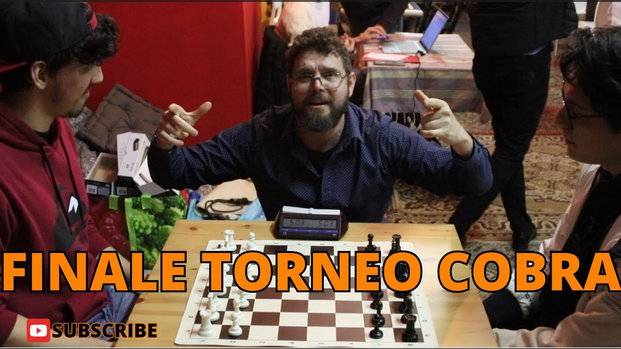 Torneo Cobra la Finale!! Scacchi dal Vivo!! - YouTube