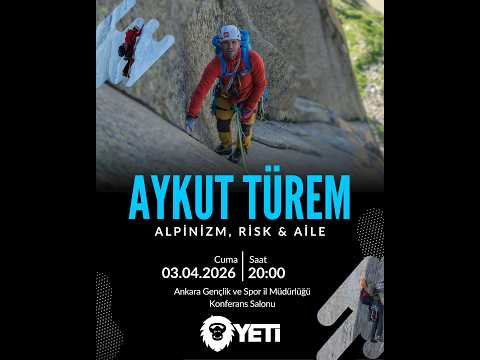 Alpinizm, Risk & Aile w/@AykutTurem