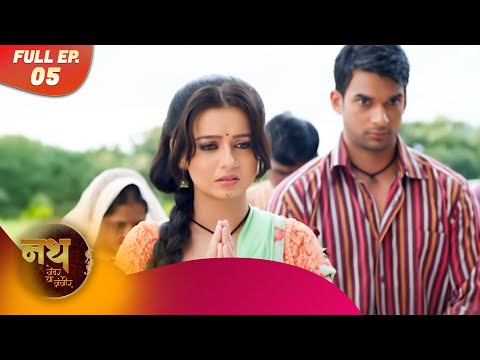 Nath Zewar Ya Zanjeer | Full Episode 05 | Dangal TV