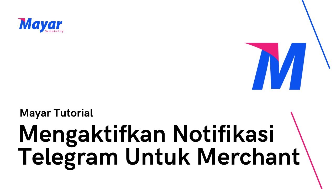 Mengaktifkan Notifikasi Telegram Untuk Merchant - Tutorial Mayar.ID - YouTube