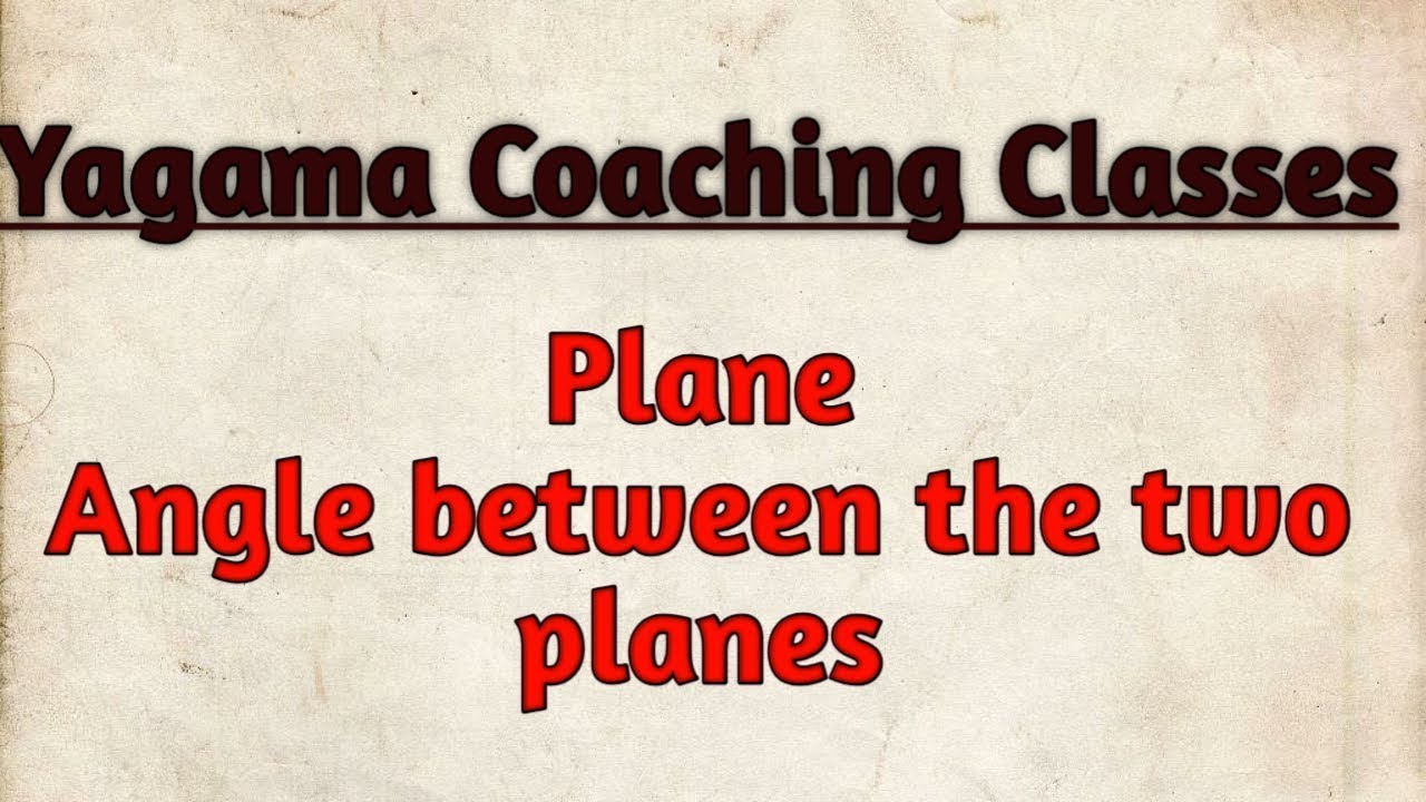 How To Find Angle Between The Two Planes Angle Between Two Planes Find YouTube how-to-find-angle-between-the-two-planes-angle-between-two-planes-find-youtube