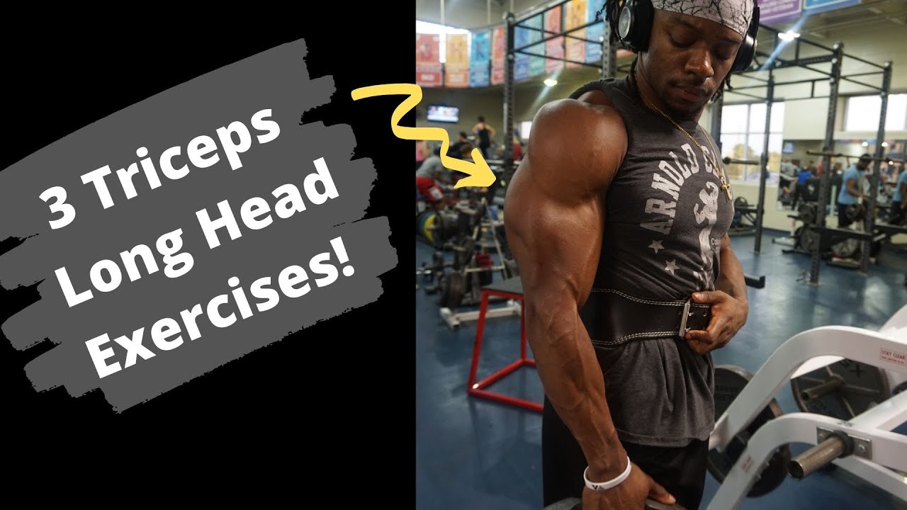 3 Triceps Long Head Exercises - YouTube