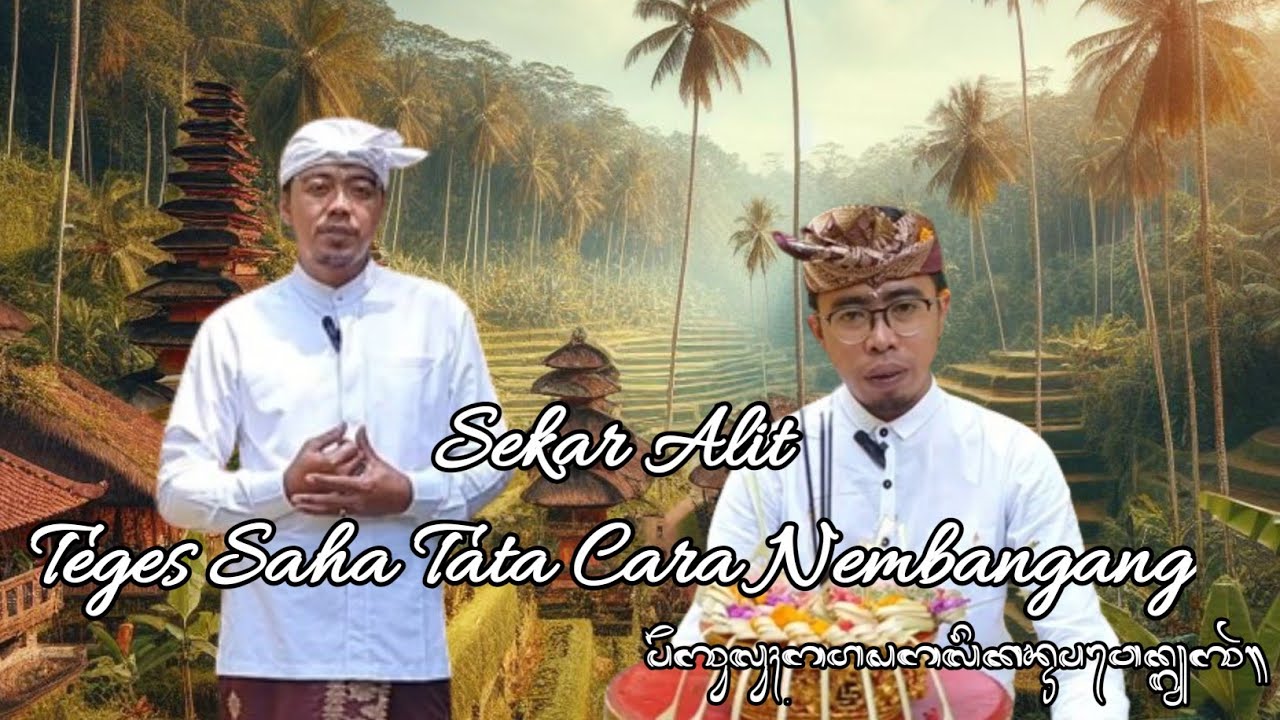 Sekar Alit (Teges saha Tata Cara Nembangang) - YouTube