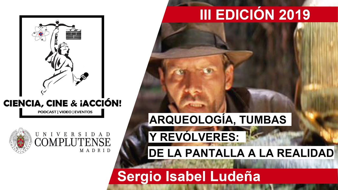 Sergio Isabel Ludeña | Arqueología, tumbas y revólveres: de la pantalla ...