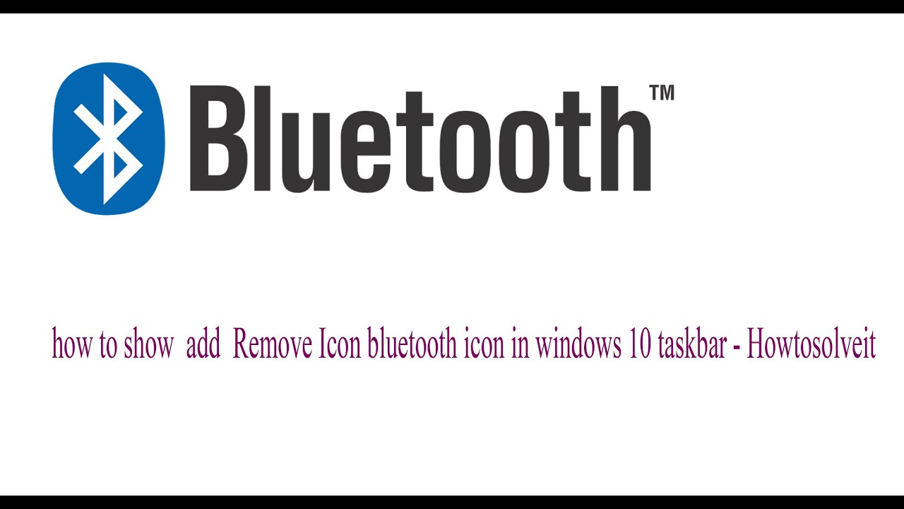 how to show and Remove add bluetooth icon in windows 10 taskbar - - YouTube