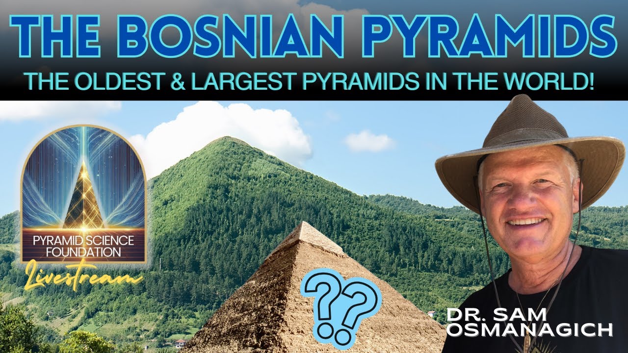 🔺 Bosnian Pyramids: Dr. Sam Osmanagich Reveals the Hidden Truths That ...