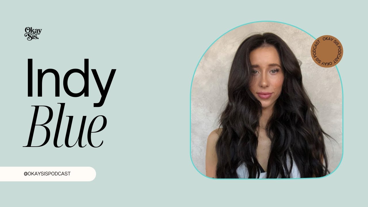 Why Indy Blue Left the Mormon Church | Okay Sis Podcast - YouTube