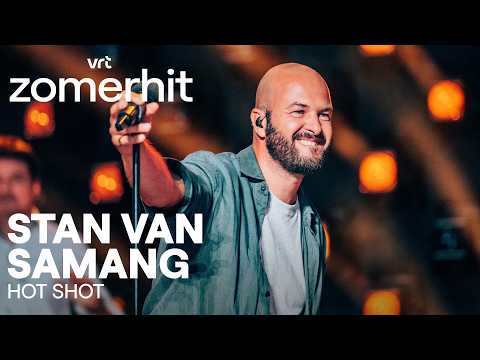 Hot Shot - Stan Van Samang | VRT Zomerhit