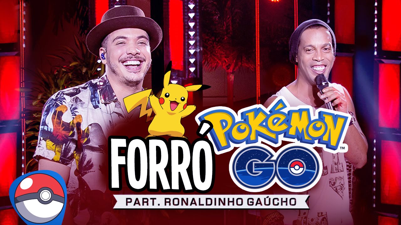 Wesley Safadão Part Ronaldinho Gaúcho - Forró do Pokémon GO - YouTube