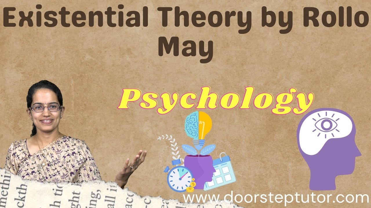Existential Theory by Rollo May: Part of Psychology Video Course @doorsteptutor.com UPSC NET ...