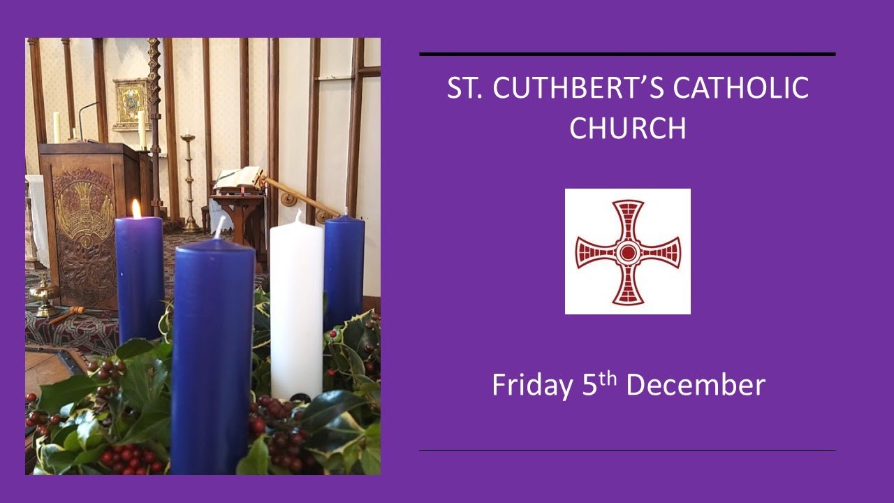 Mass: Friday 5 December - YouTube