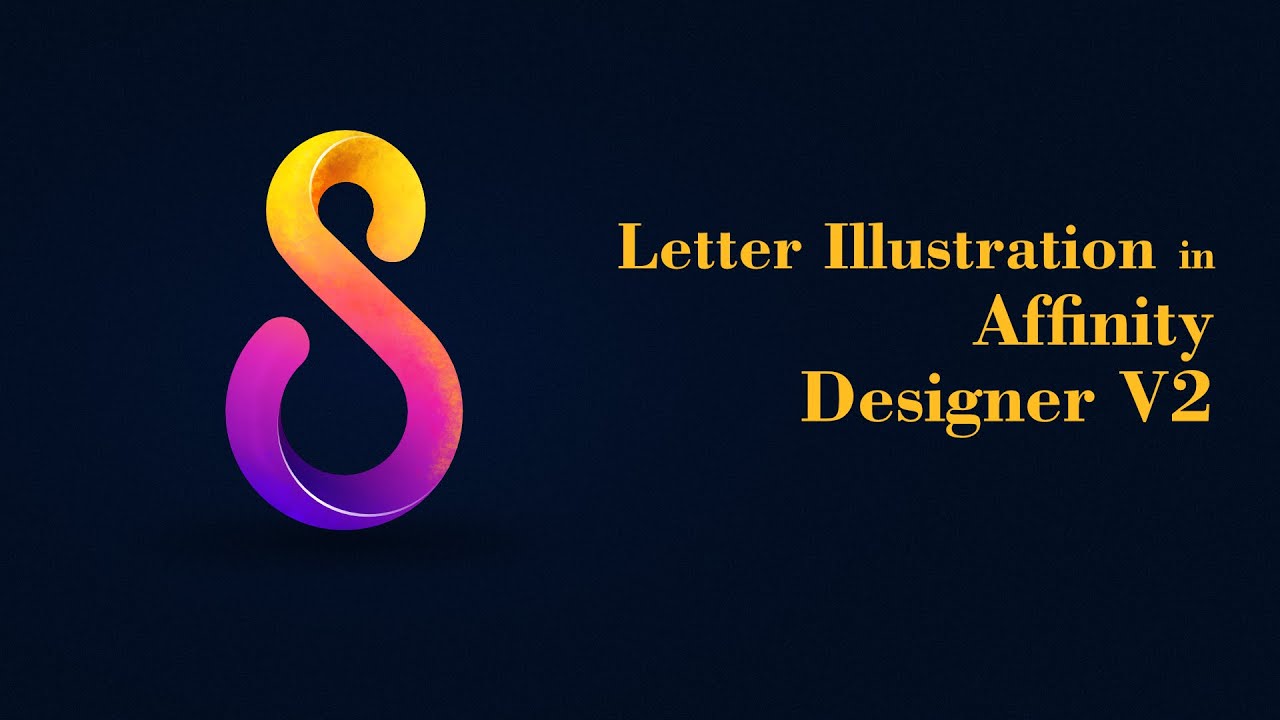 Letter S Design - Affinity Designer Tutorial - YouTube
