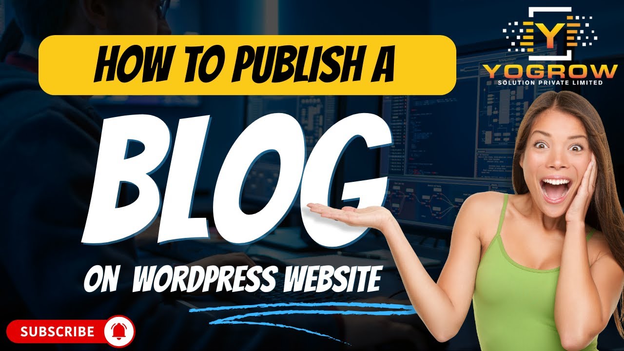 How to Publish a Blog on WordPress Website | Step by Step Guide 2025 ...