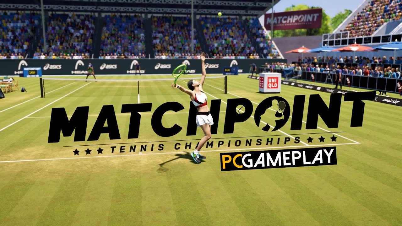 Matchpoint - Tennis Championships Gameplay (PC) - YouTube