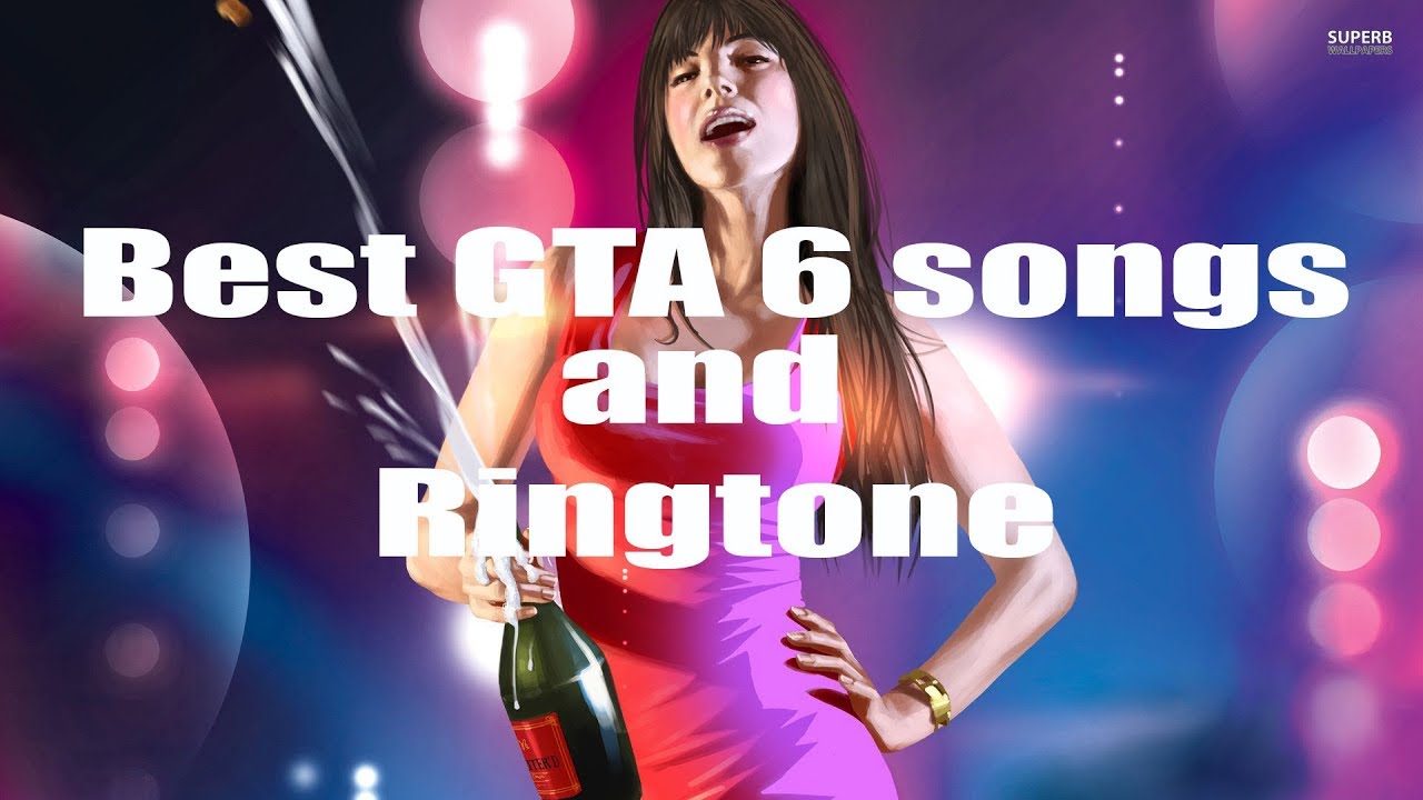 GTA 6 songs |Best ringtones songs|Things impossible - YouTube