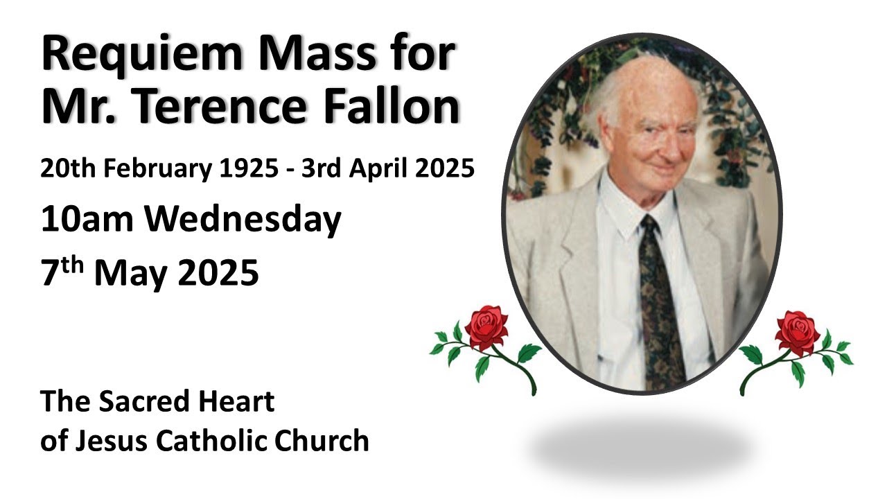 Requiem Mass for Mr. Terence Fallon 7th May Wednesday 10am - YouTube