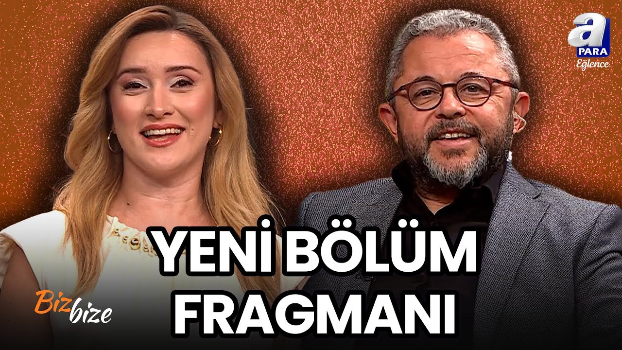 Biz Bize Yeni Bölümüyle Cumartesi Saat 11.00'da A Para Ekranlarında ...