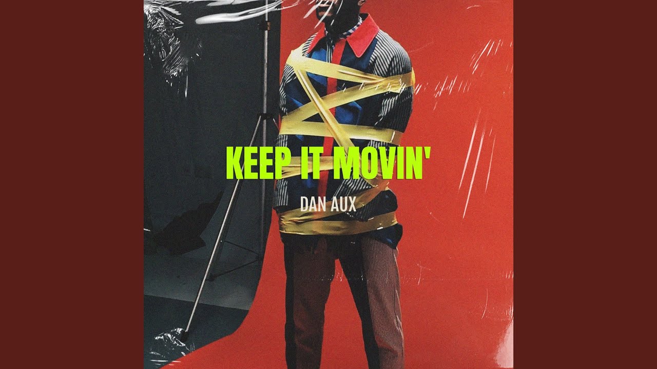 Keep It Movin' (original) - YouTube