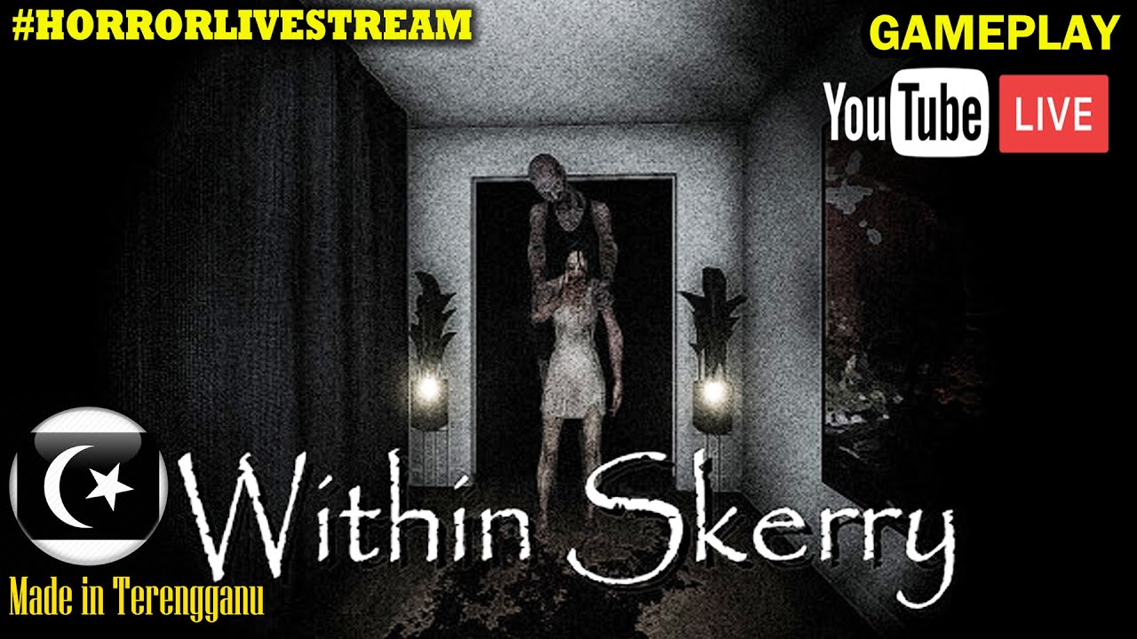 "BETUL KE NI GAME HORROR?!!" 🎮 Within Skerry Gameplay [Malaysia] 🔴 #HorrorLivestream - YouTube