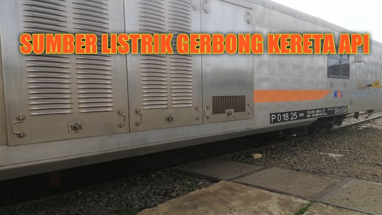 INI DIA SUMBER LISTRIK GERBONG KERETA API / GERBONG PEMBANGKIT, REVIEW ...