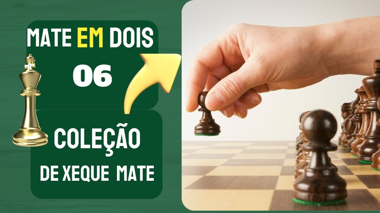 COLEÇÃO DE XEQUE MATE EM 2 LANCES RESOLVA ESSES 3 PROBLEMAS DE XADREZ ...