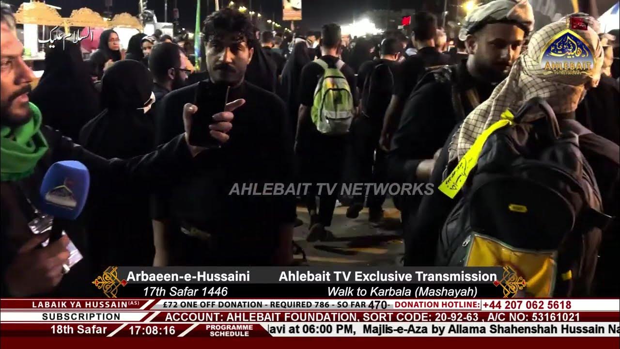 🔴 LIVE Arbaeen Imam Hussain (AS) | Najaf to Karbala Walk | 18th Safar 1446 | Safar E Ishq ...