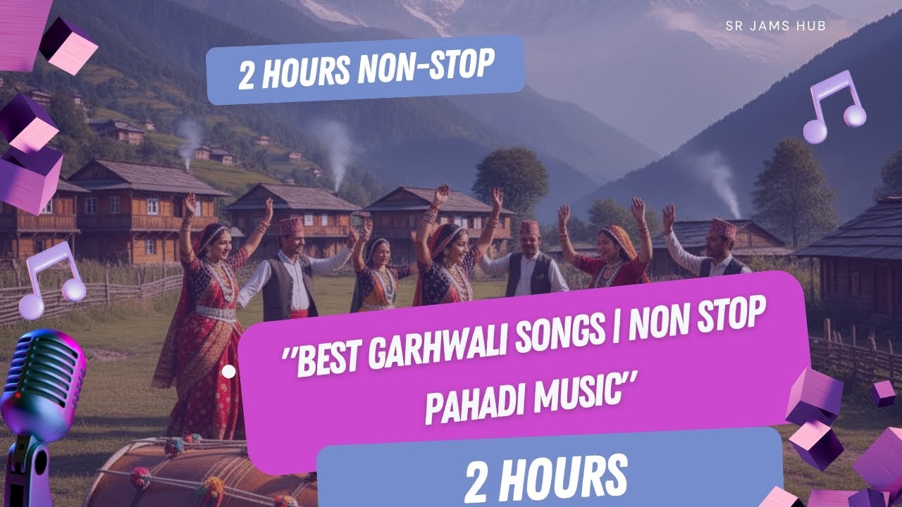 Non Stop Garhwali Songs | 2 Hours Pahadi Hits | Uttarakhandi Folk Music ...