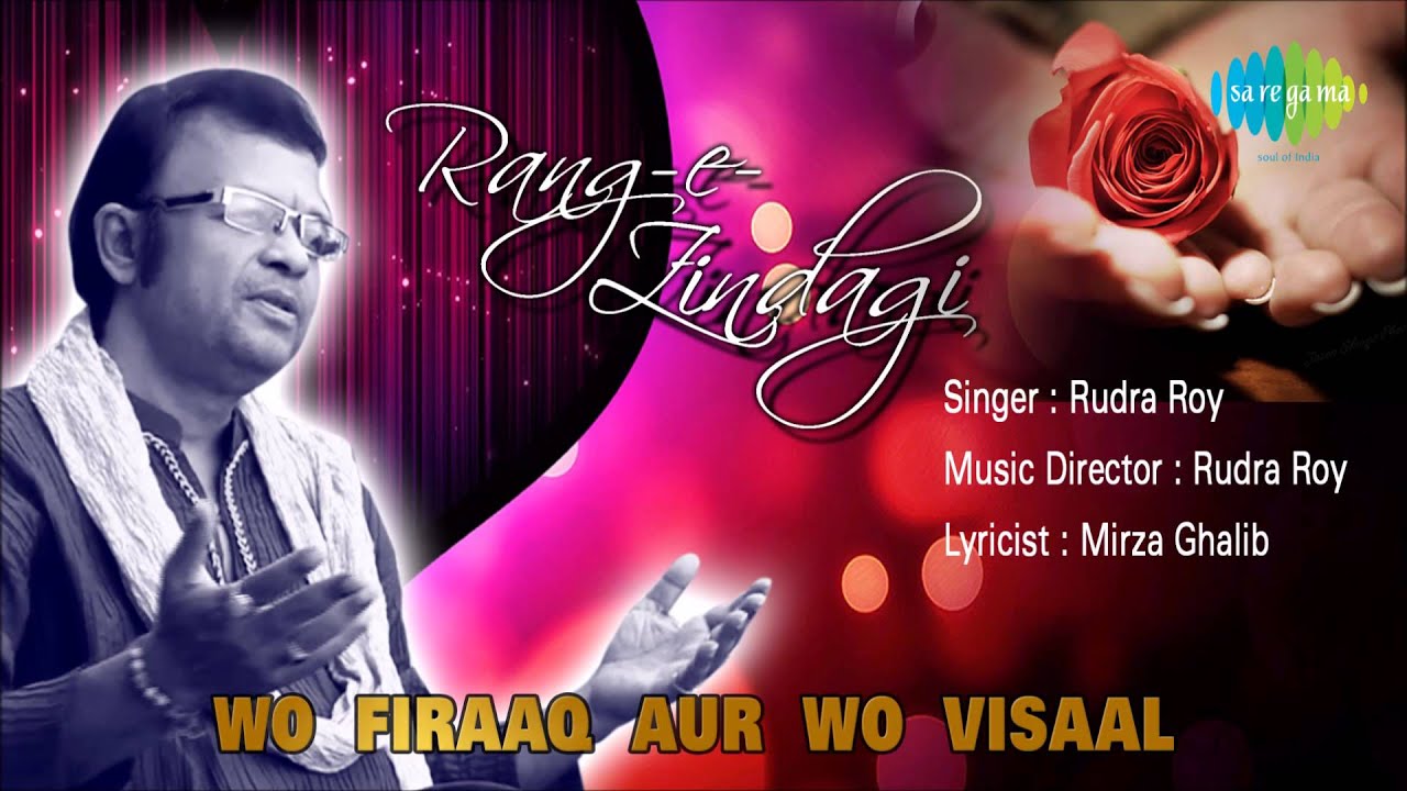 Wo Firaaq Aur Wo Visaal Kahaan | Ghazal Song | Rudra Roy - YouTube Music