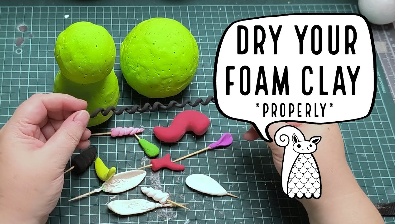 Dry Your Foam Clay ... properly ... - YouTube