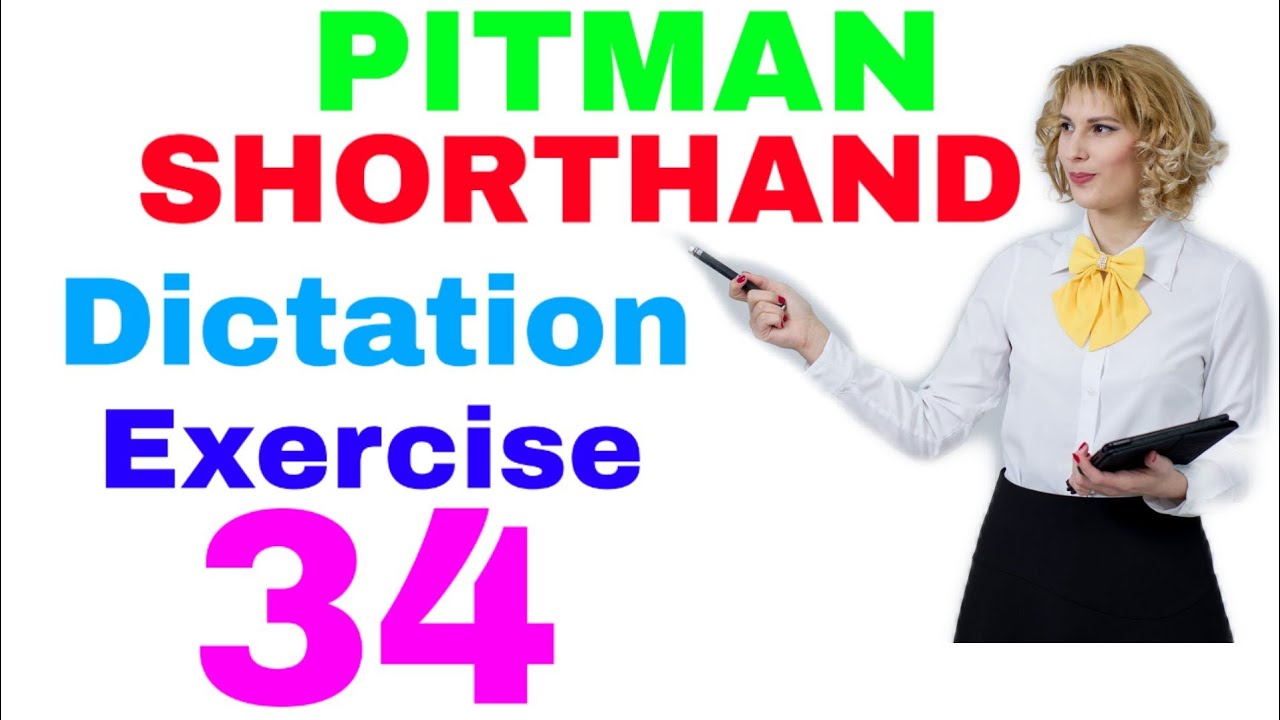 Shorthand Dictation Exercise No 34 - YouTube
