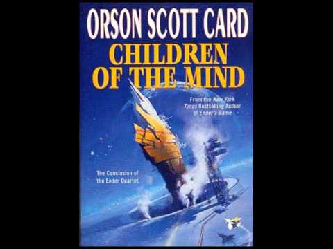 Children of the Mind by Orson Scott Card--Audiobook Excerpt - YouTube
