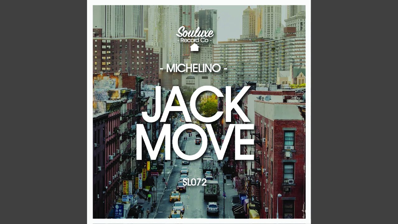 Jack Move (Original Mix) - YouTube