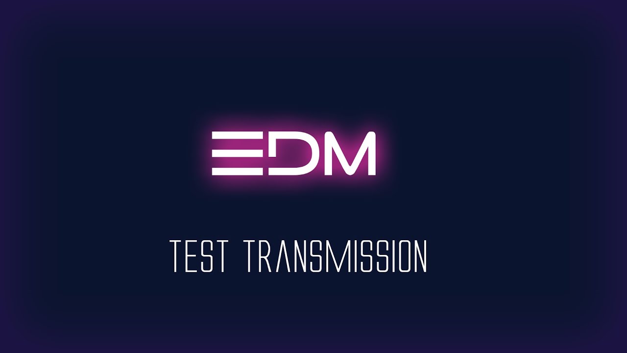 EDM TEST - TBLOCK - Test transmission - YouTube
