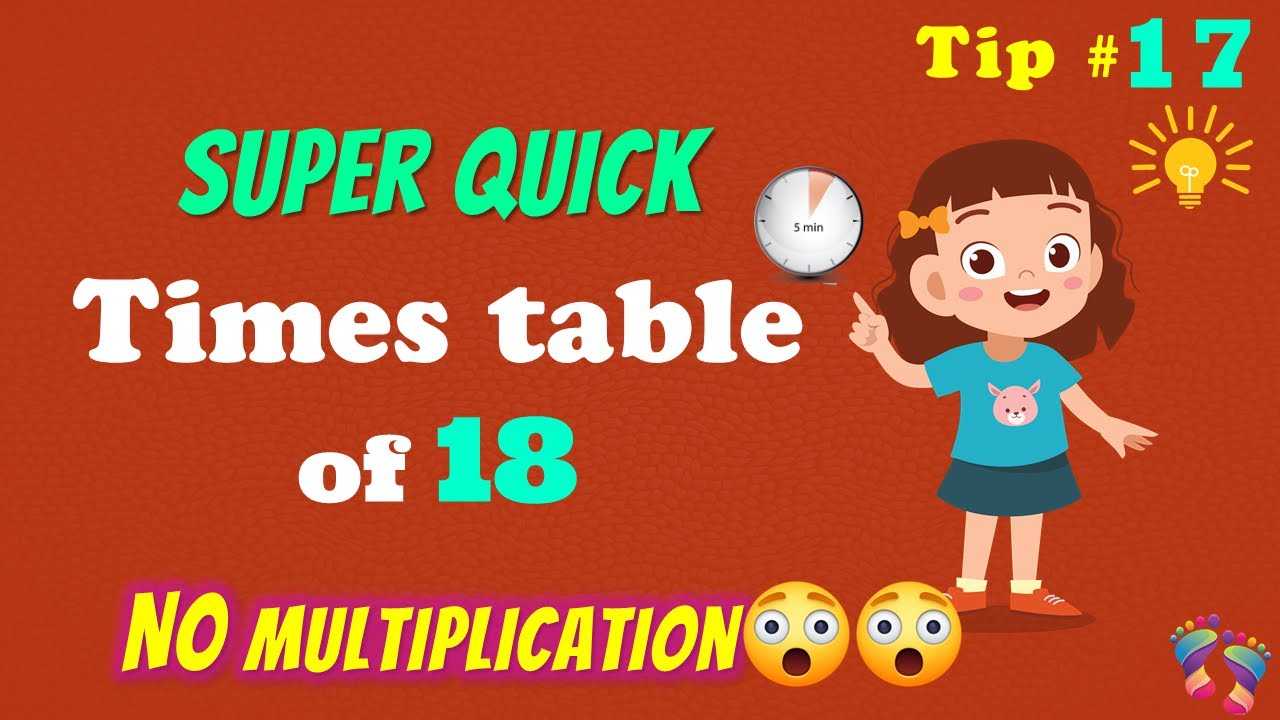 How to Write Multiplication Table of Number 18| Speed Math Tips ...
