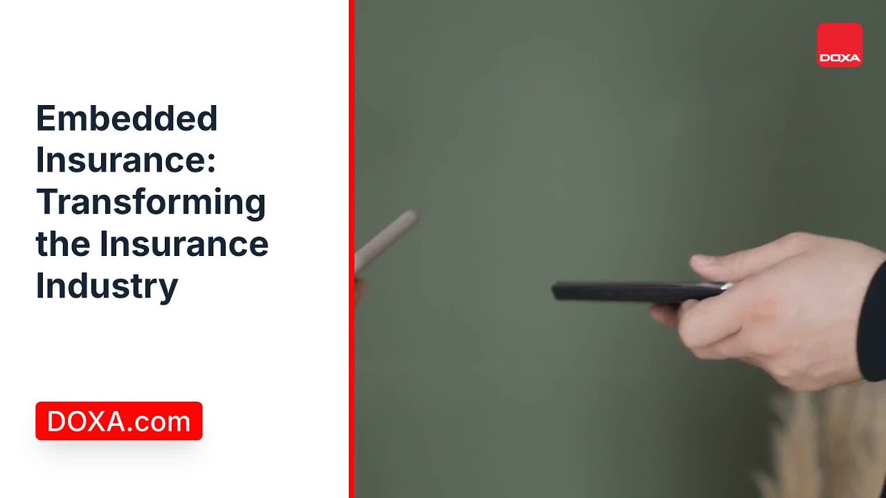 Embedded Insurance Transforming the Insurance Industry | DOXA.com - YouTube