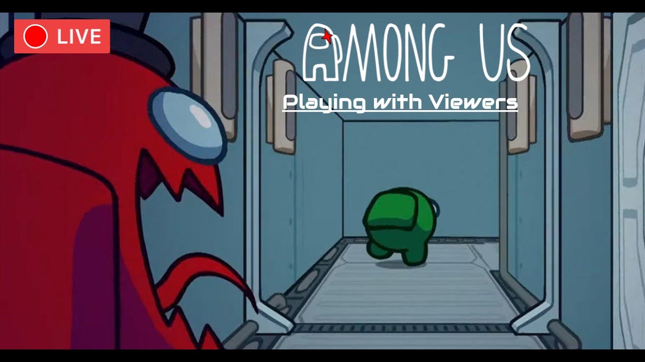 Among Us - TOH-EN + MGM - Playing with Viewers - YouTube