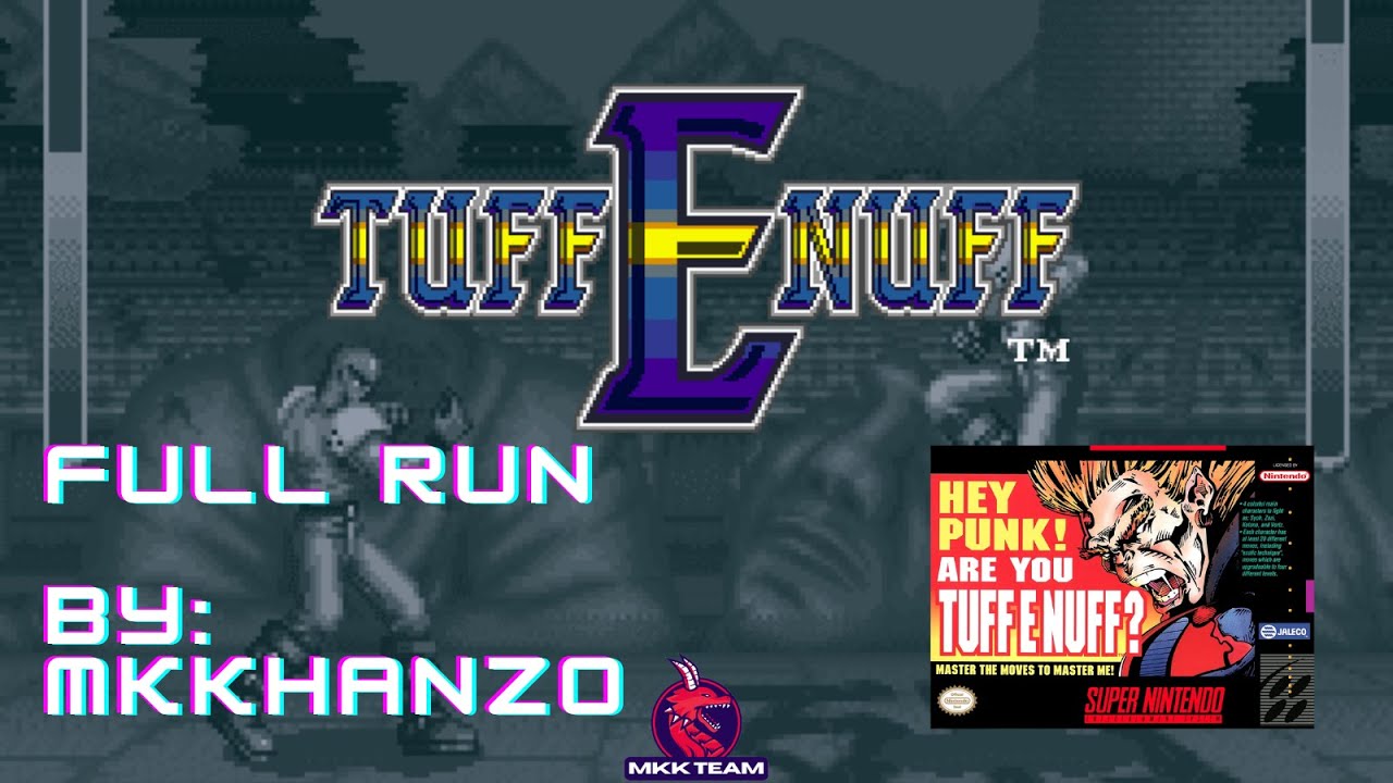 Tuff E Nuff - Syoh - SNES 1 CC Full Run (By MKKhanzo) 10-05-2024 - YouTube