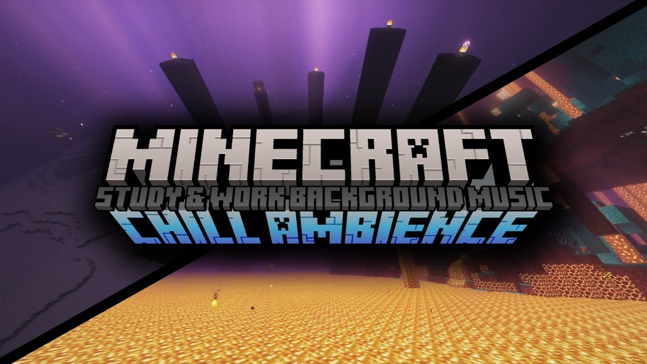 Chill Minecraft Ambience: Relaxing Study & Work Background Music ...