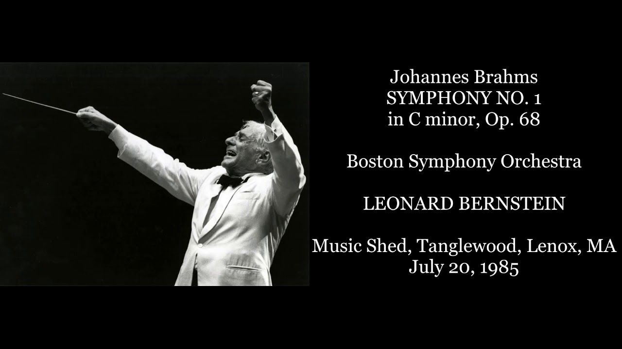 Brahms: Symphony No. 1 - Boston Symphony Orchestra/Bernstein (1985 ...