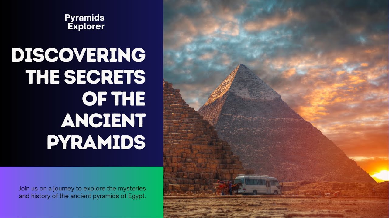 The Untold Secrets of the Pyramids Revealed - YouTube
