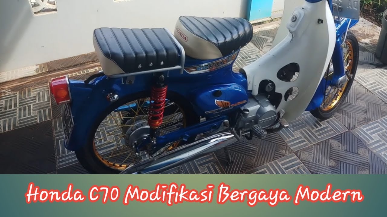HONDA C70 MODIFIKASI BERGAYA MODEREN - YouTube