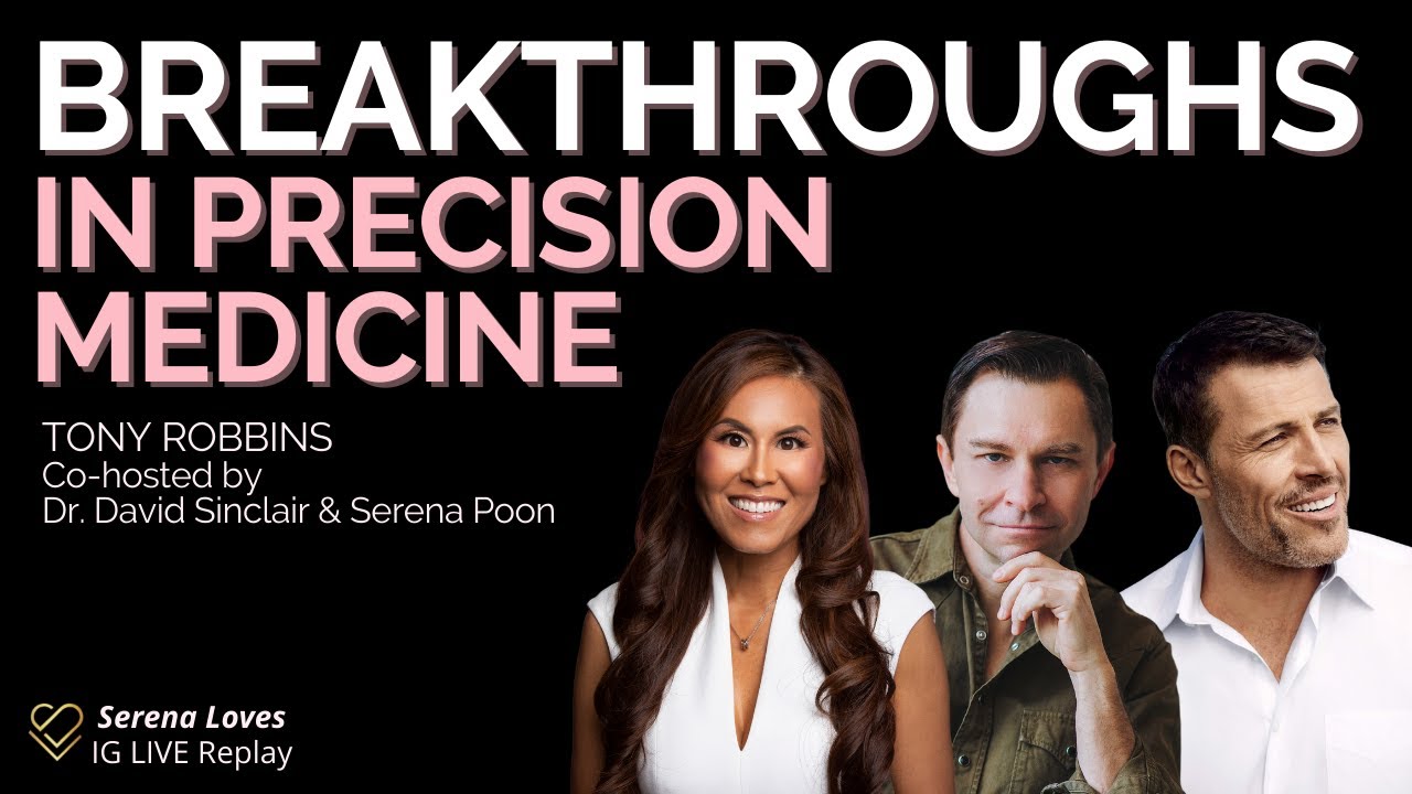 LIFE FORCE | Breakthroughs in Precision Medicine with Tony Robbins, Dr ...