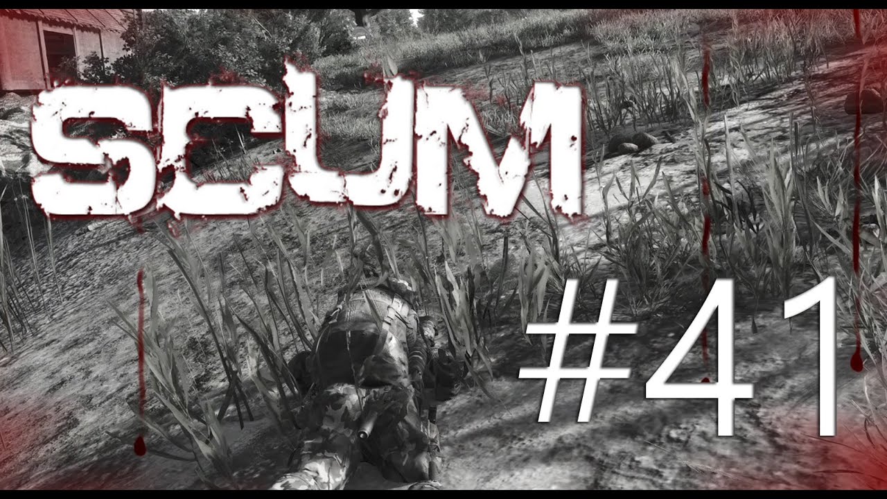 ICH GEBE NICHT AUF I SCUM I 41 - YouTube