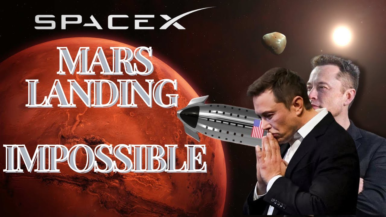 How SpaceX Plans to Land Starship on Mars:The Science Behind Mars ...