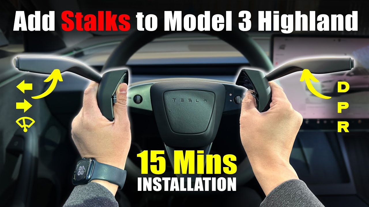 New Tesla Model 3 Highland S3XY Stalks Upgrade / Add Stalks back to ...