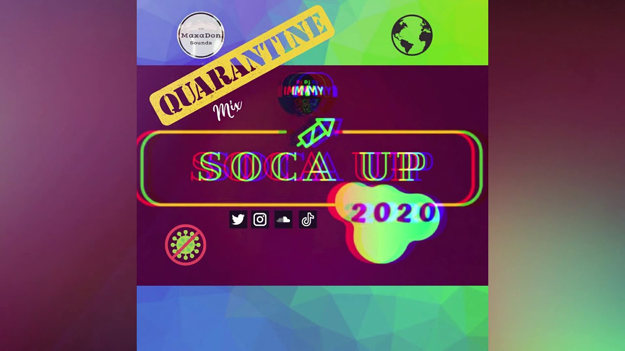 Soca Up 2020 Mix (Quarantine Mix) | Dj Immy - YouTube