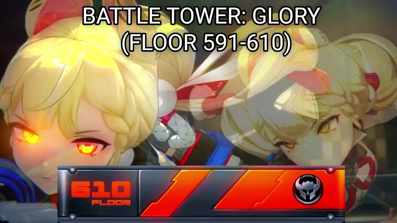 [ZZZ] Battle Tower Glory Highlights (Floor 591 - 610) - YouTube