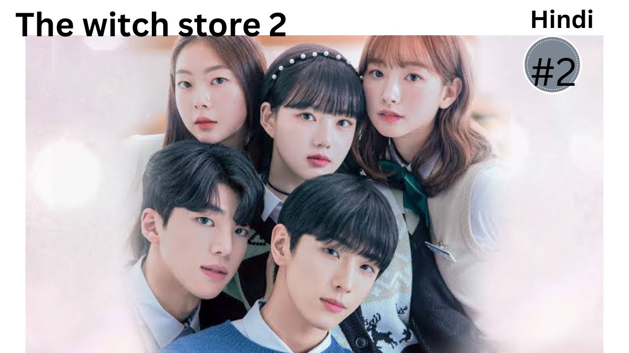 School boy fall in love with Ghost | The witch store2 |Drama explain in ...